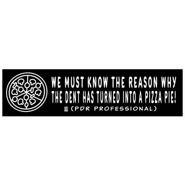 We Must Know The Reason Why The Dent Has Turned Into A Pizza Pie Bumper ...